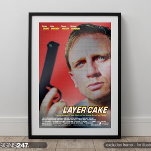 Layer Cake Movie Poster | Daniel Craig | Colm Meaney | Michael Gambon ...