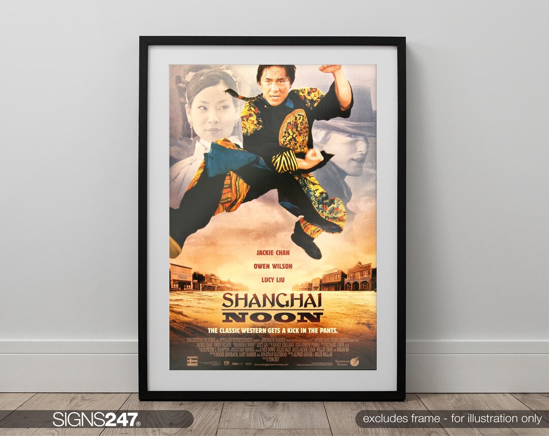 Shanghai Noon Poster | Jackie Chan | Owen Wilson | Lucy Liu | 2000 ...