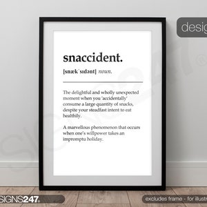 Snaccident Poster | Snaccident Quote Definition Poster | Printed Poster ...