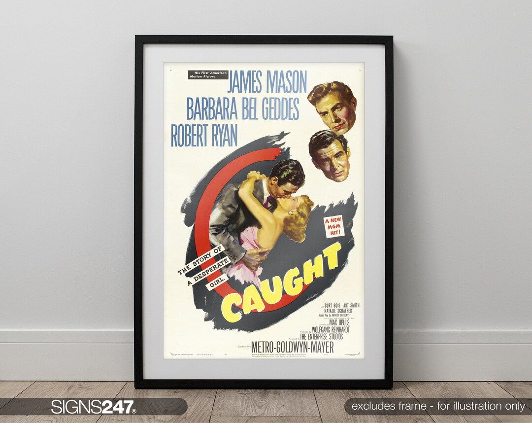 Caught Poster James Mason Barbara Bel Geddes Robert Ryan 1949 Movie ...