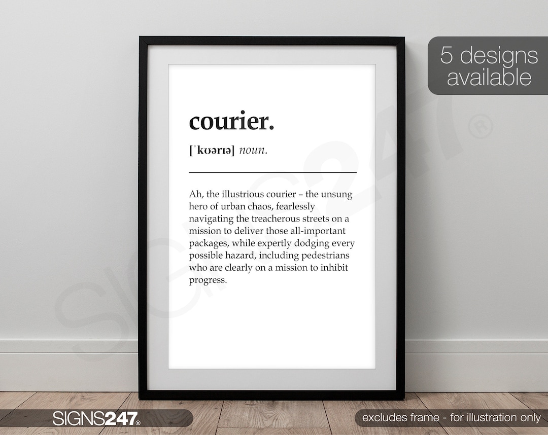 Courier Poster | Courier Quote Definition Poster | Printed Poster ...
