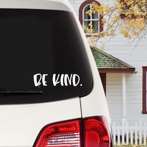Be Kind Car Decal, Kindness Decal, Kind Car Sticker, Window Decal ...