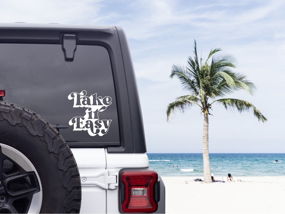 Take It Easy Car Decal, Take It Easy Car Sticker, Retro Car Decal ...