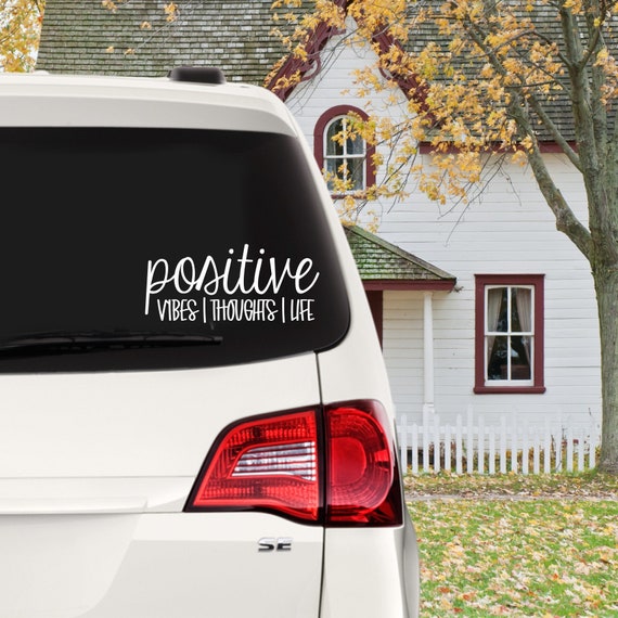 Positive Vibes Car Decal Positive Vibes Sticker Good Vibes Decal Vibes Car Sticker Vibes Water Bottle Decal Good Vibes Tumbler Decal