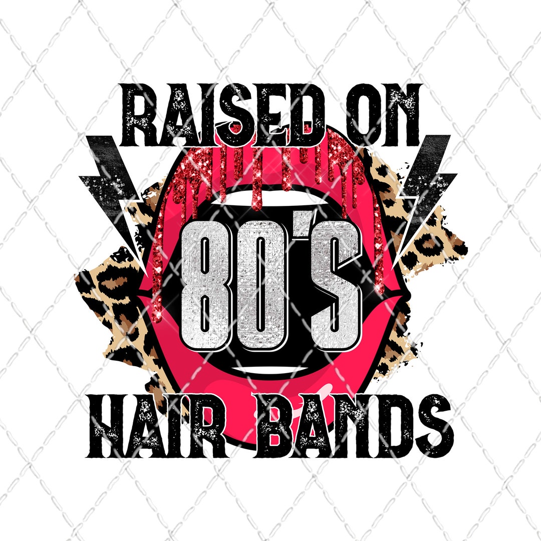 80's Hair Bands Sublimation Transfer - Ready to Press - Shirt Transfer ...