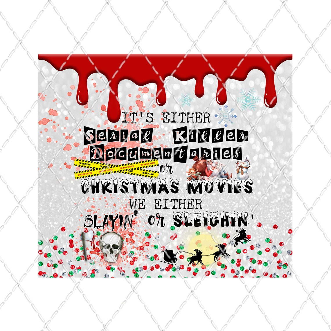 Serial Killer Documentaries or Christmas Movies - Tumbler Sublimation ...