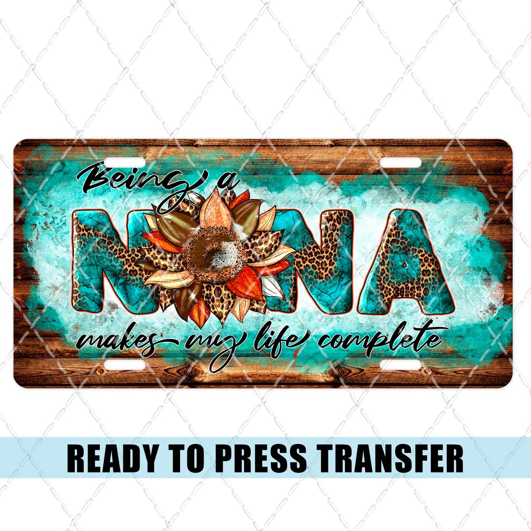 Nana License Plate Sublimation Transfer - Ready to Press - Nana License ...