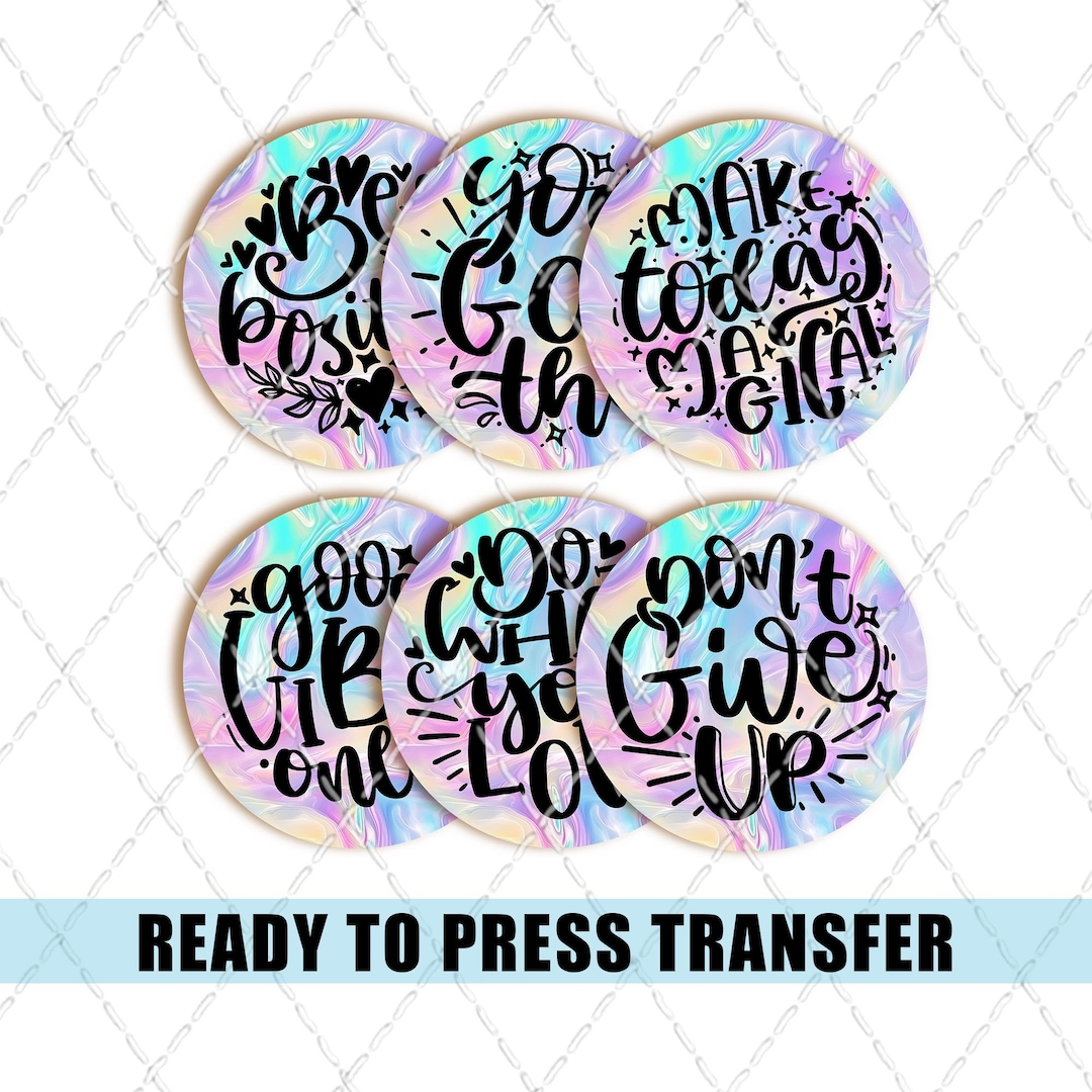 Holographic Inspirational Quotes Coaster Sublimation Transfer - Ready ...