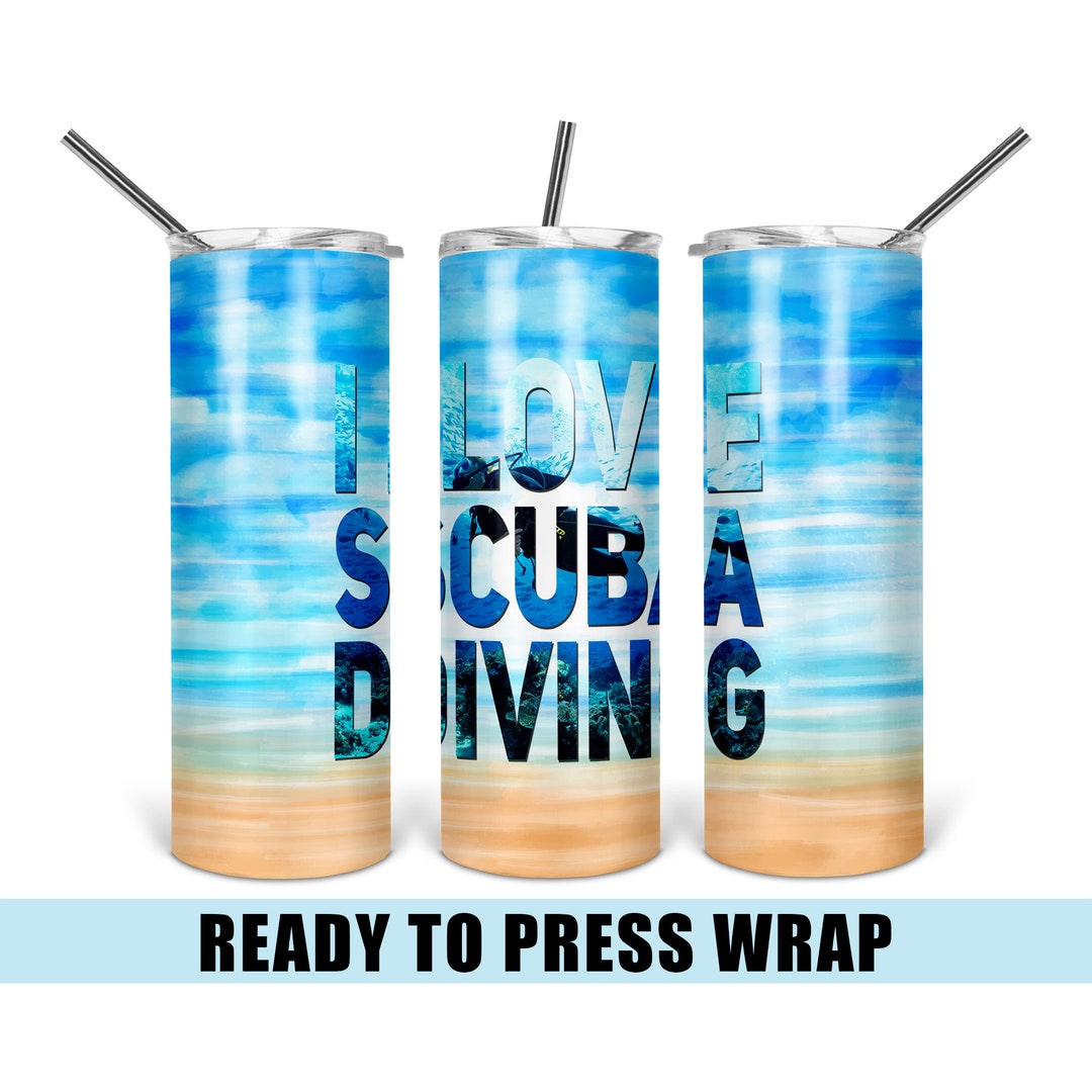 I Love Scuba Diving Tumbler Sublimation Transfer Ready to Press Heat Transfer Underwater Scuba ...