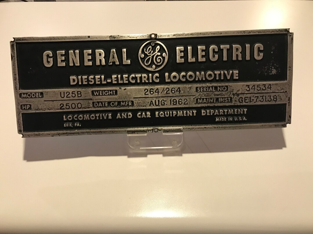Vintage General Electric Diesel Locomotive Builders Plate. GE U25B ...