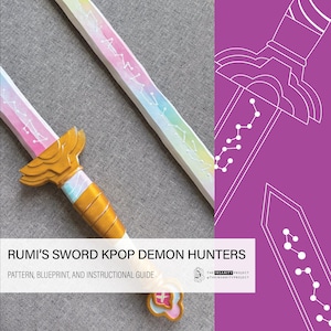 Rumi Kpop Demon Hunters Sword Cosplay Pattern and Instructions (PDF) - Etsy