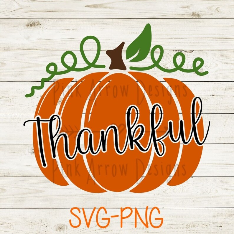 Thankful Pumpkin Svg File Pumpkin Svg Fall Shirt Svg - Etsy
