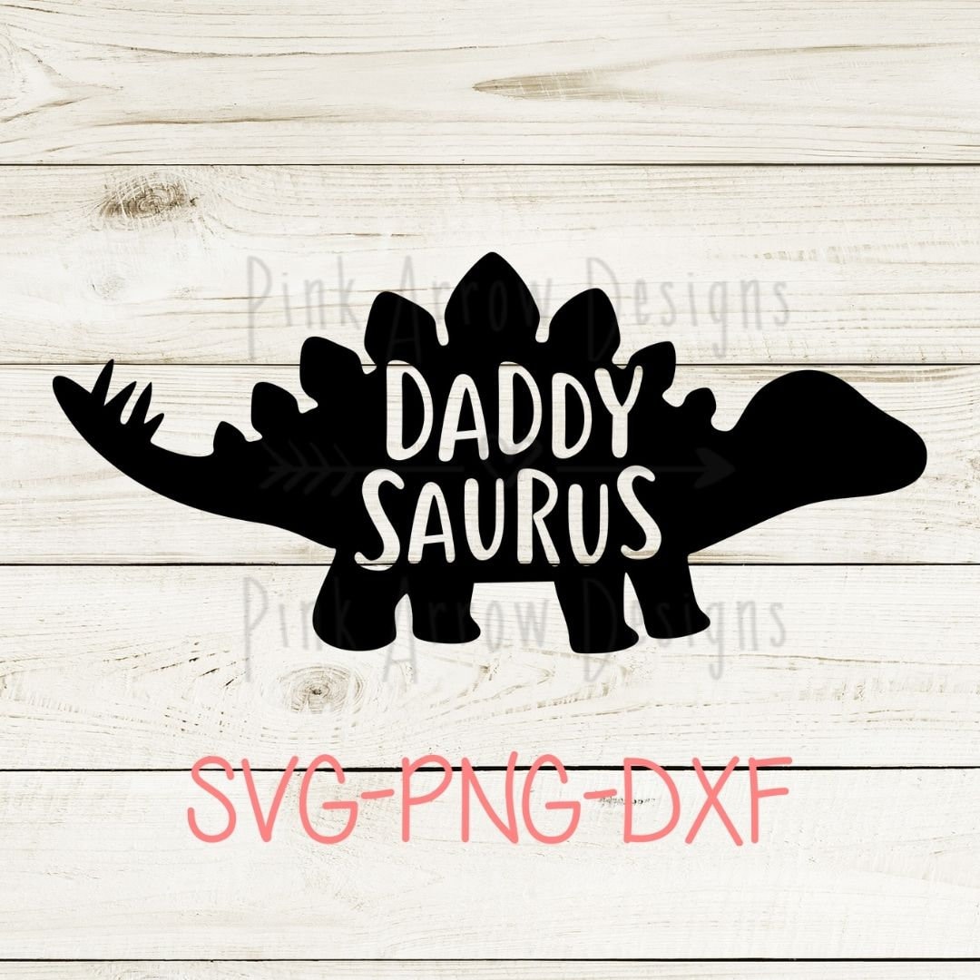 Daddysaurus Svg, Daddy Dinosaur Svg, Dad Dinosaur Shirt Svg, Daddy ...