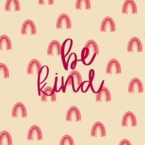 Be Kind - Digital Wallpaper - Etsy