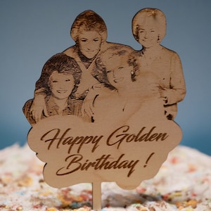 Golden Girls Cake Topper, the Golden Girls, Wooden Cake Topper, Custom ...