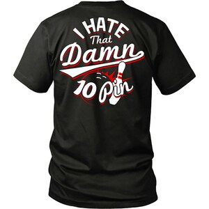 Bowling Talk I Hate That Damn Ten Pin | Etsy