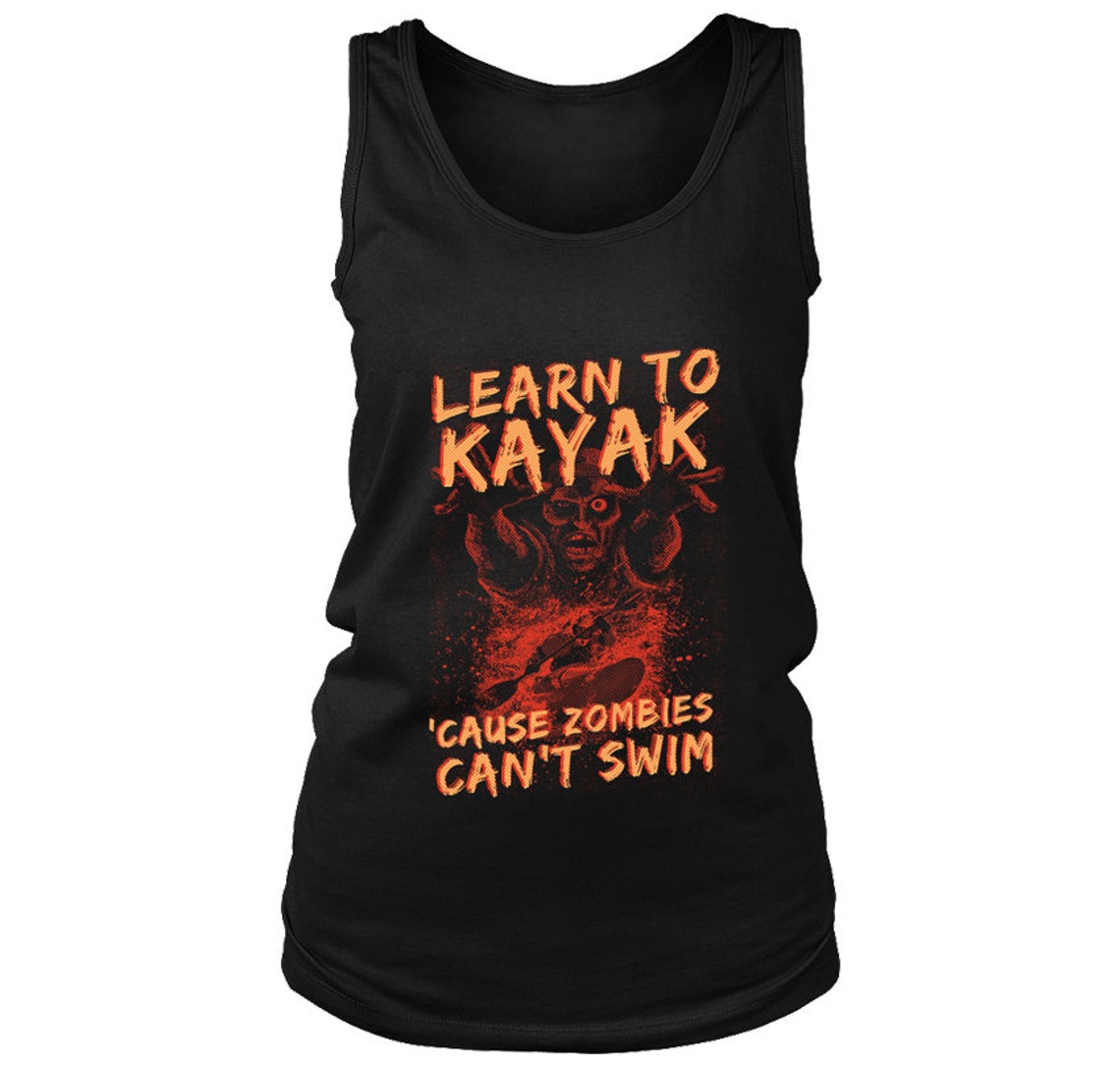 Learn to Kayak 'cause Zombies Can't Swim Halloween - Etsy