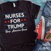 Nurses for Trump Shirt | Pro Trump 2020 Keep America Great | Re-elect ...