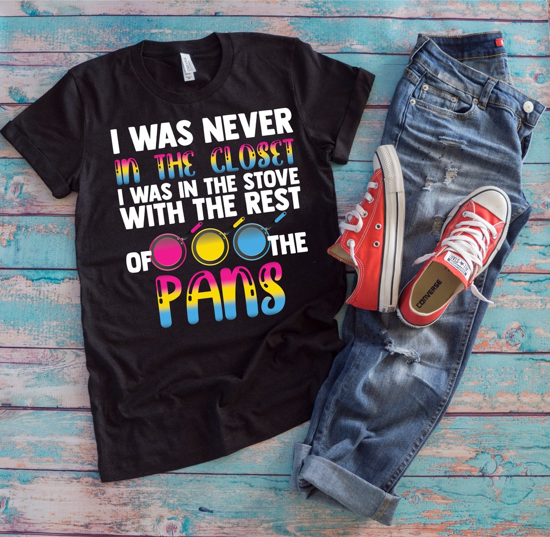 Funny Pansexual Pride Shirt: 'in the Stove With the Pans' LGBTQ Gift - Etsy