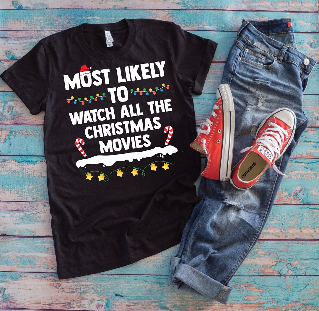 Funny Christmas Movie Buff Shirt: Holiday Xmas Gift - Etsy