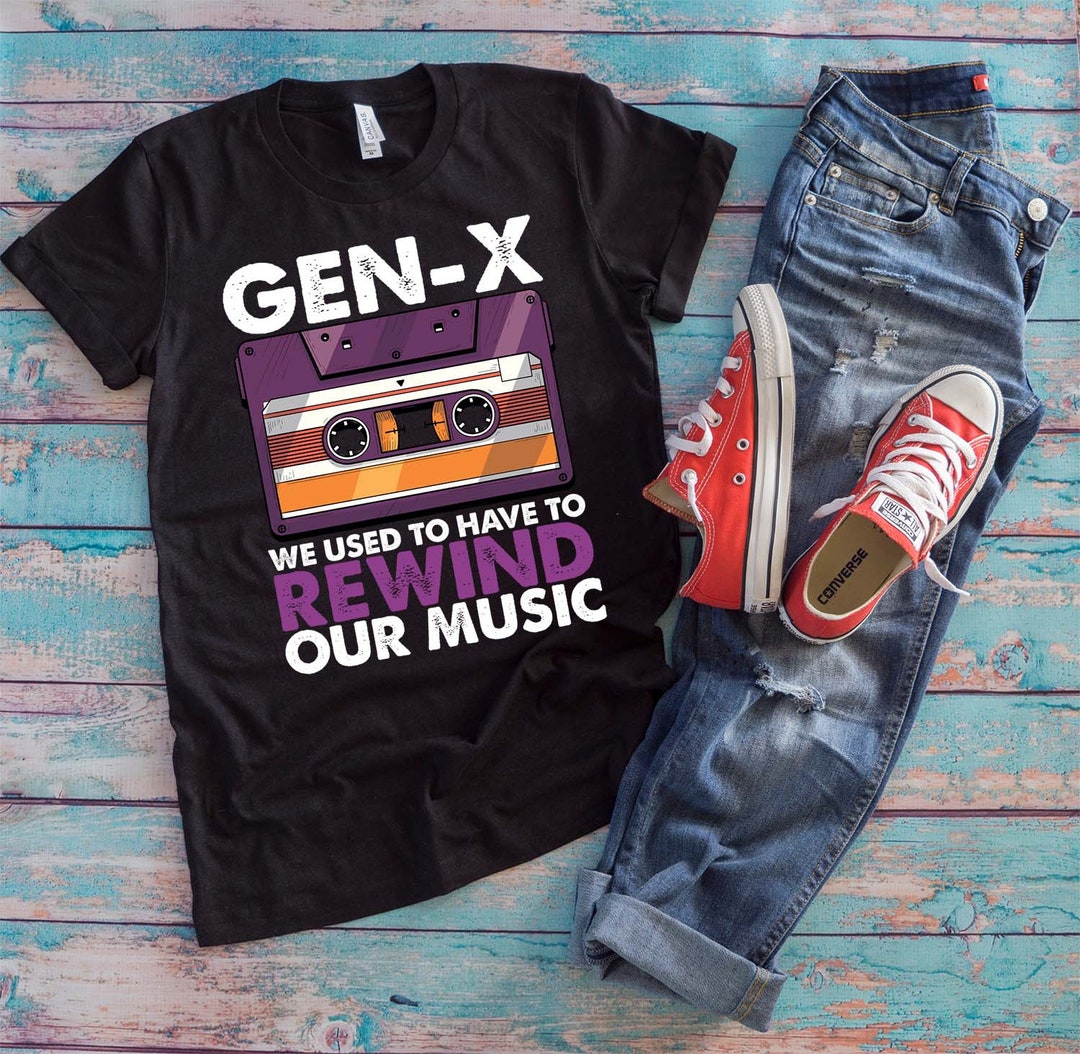 Funny Gen X Shirt | Gen-xers Humor Generation X Gift - Etsy