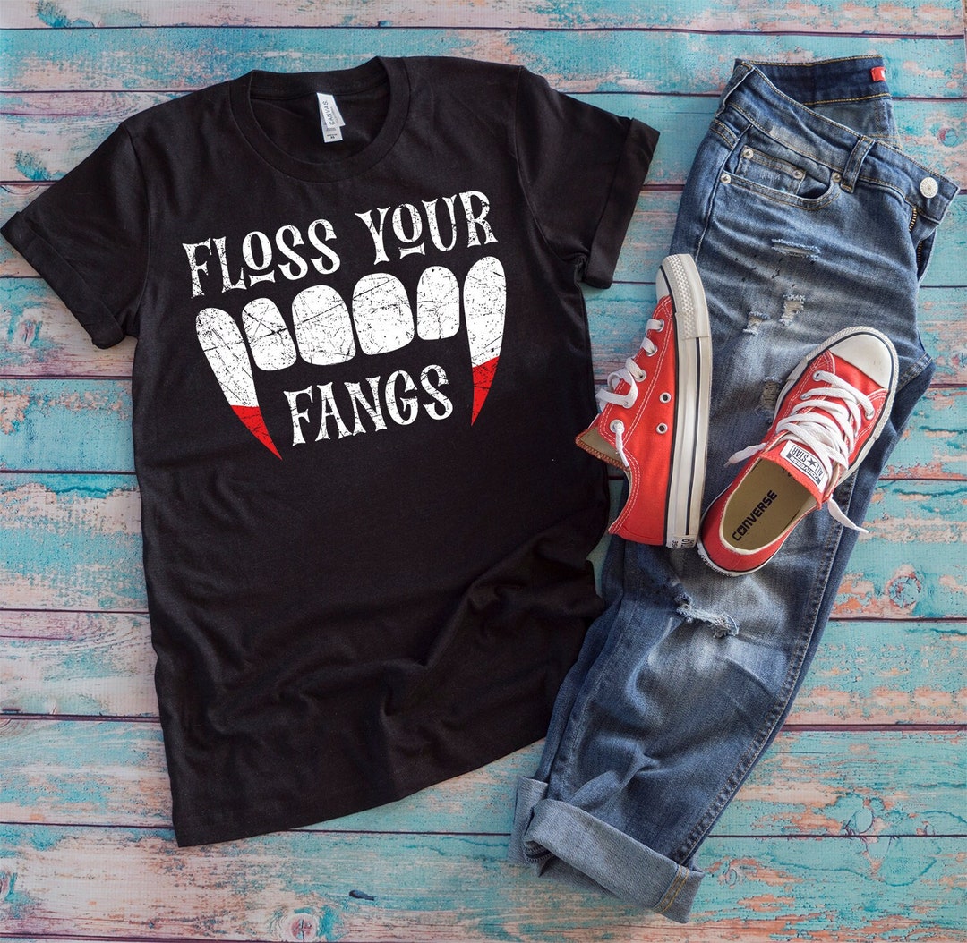 Halloween Vampire Shirt | Floss Your Fangs | Trick or Teeth Scary ...