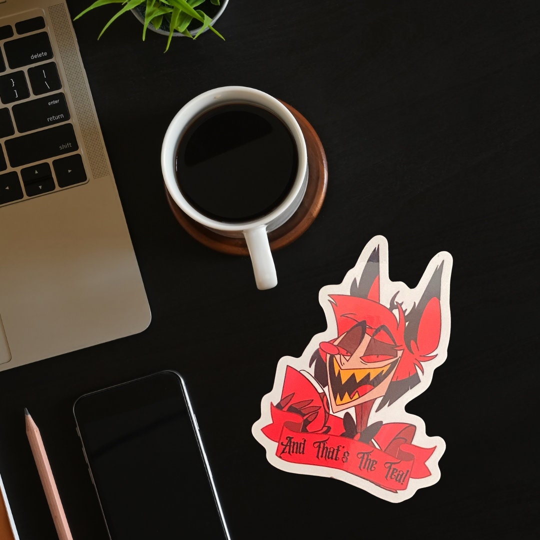 And Thats the Tea Alastor Sticker - Etsy