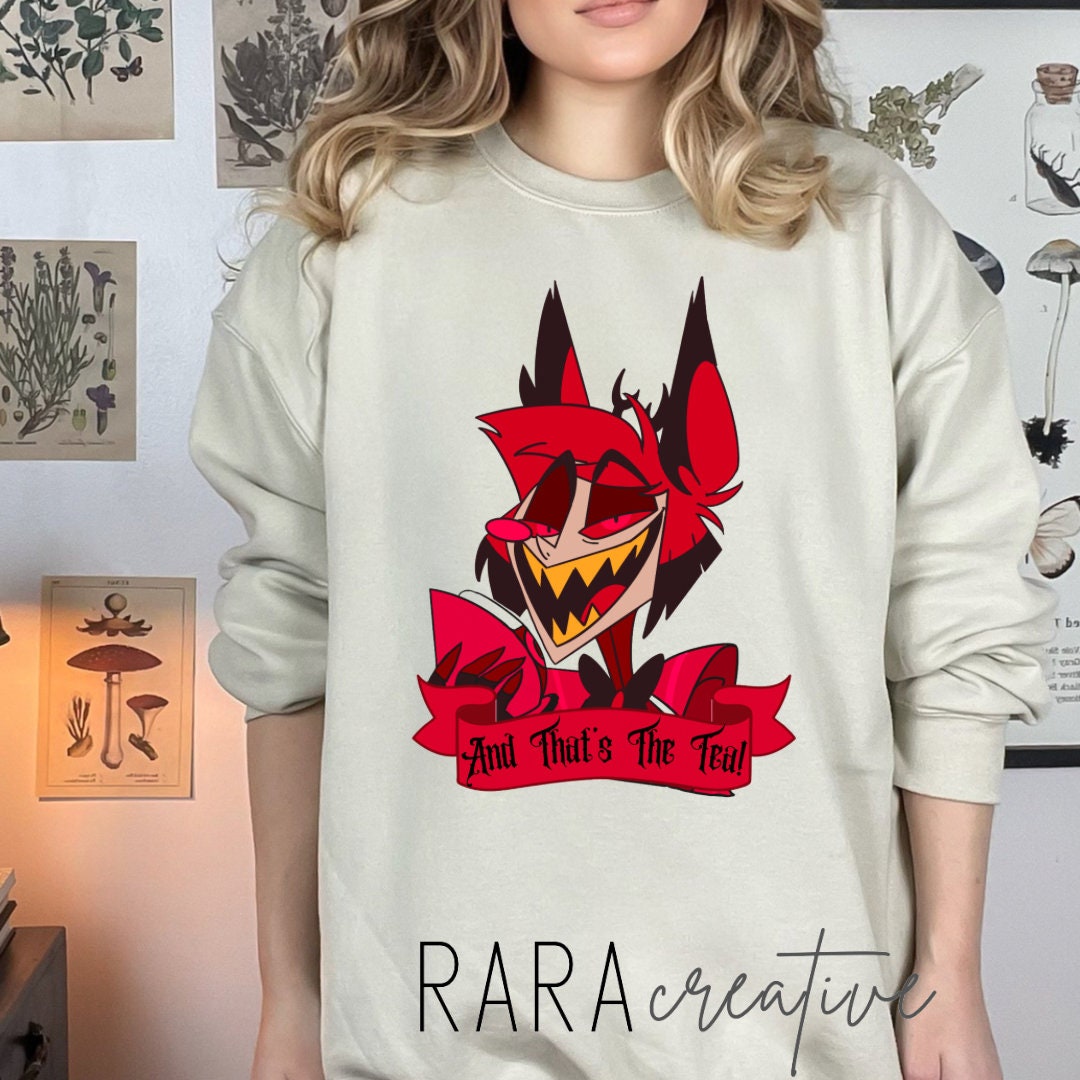 And That’s the Tea Alastor Crewneck - Etsy