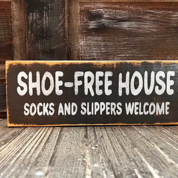 This is a Shoe Free House Sign - Etsy