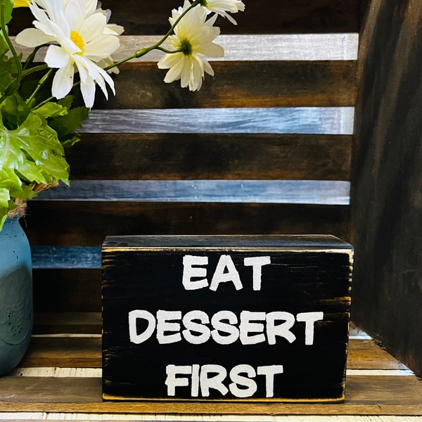 Eat Dessert First - Etsy