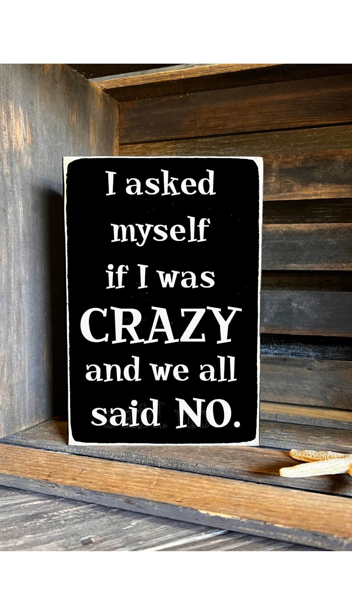 I Asked Myself If I Was Crazy/ Custom Wood Signs / Funny Signs - Etsy