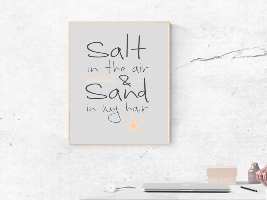 Salt in the Air Sand in My Hair Beach Theme Sign / Beach Home Decor ...