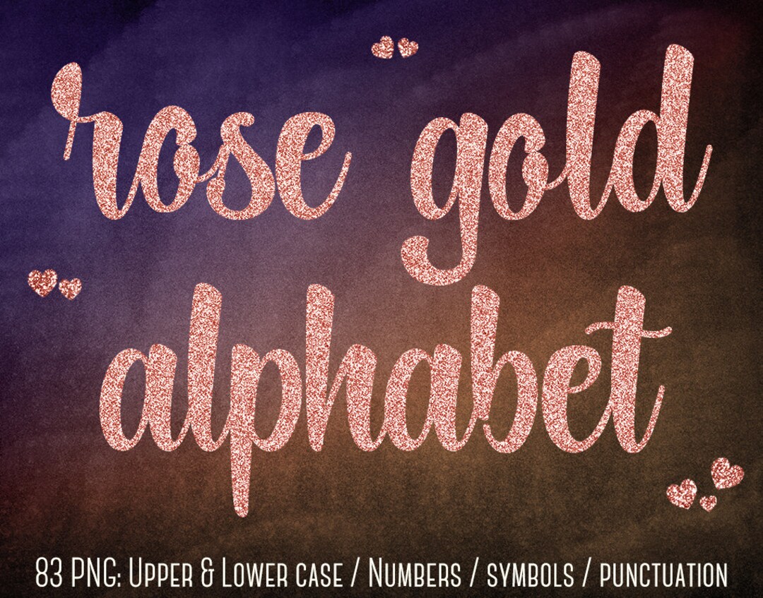 Rose Gold Font, Rose Gold Glitter Alphabet, Rose Gold Letters, Rose ...