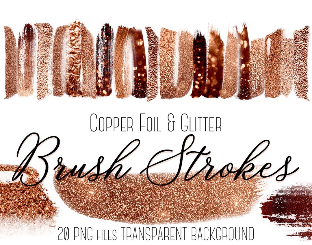 Copper Brush Strokes Clipart, Copper Glitter Brush Strokes, Copper Foil ...