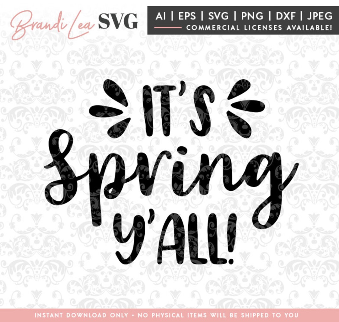 It's Spring Y'all SVG Spring SVG Summer Svg Dxf - Etsy