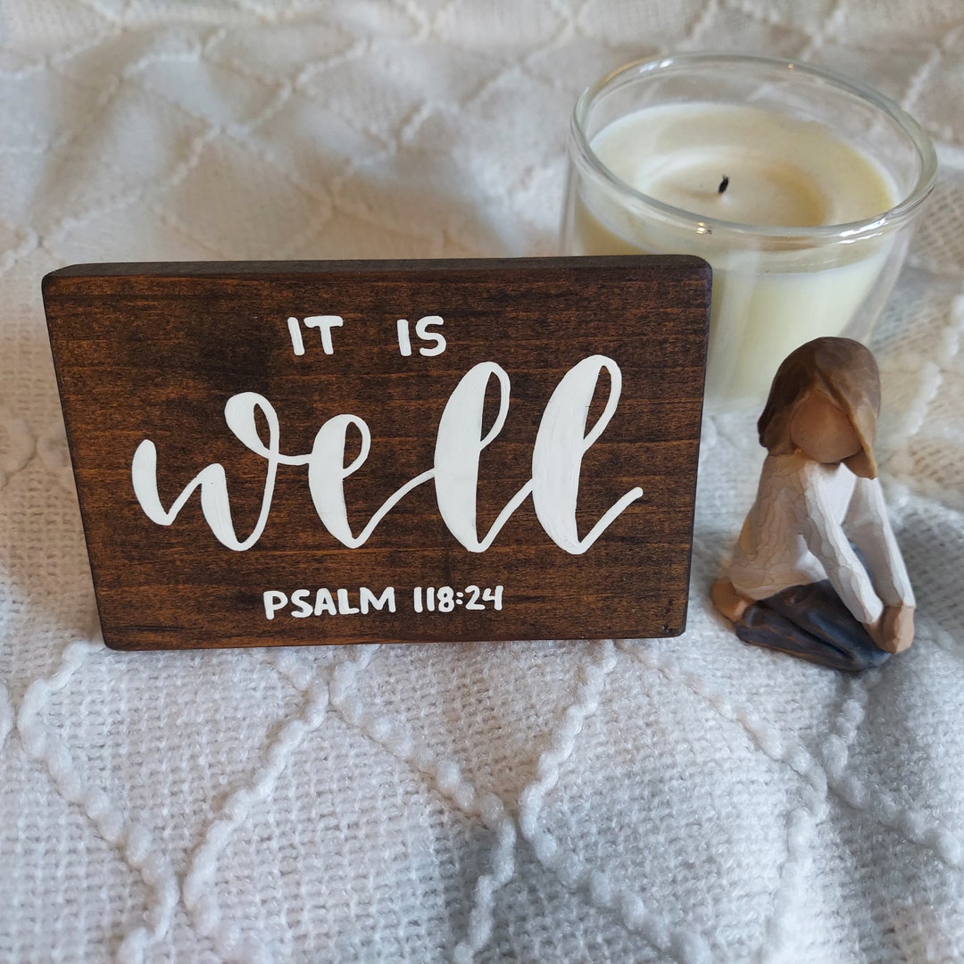 It is Well Sign - Psalm 118:24 - Etsy