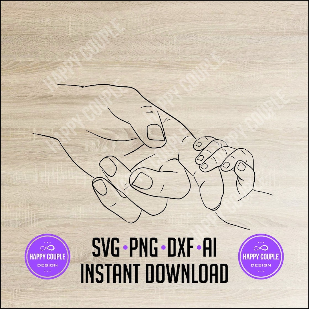 Parent and Baby Holding Hands SVG PNG File | Parent and Baby Hands ...
