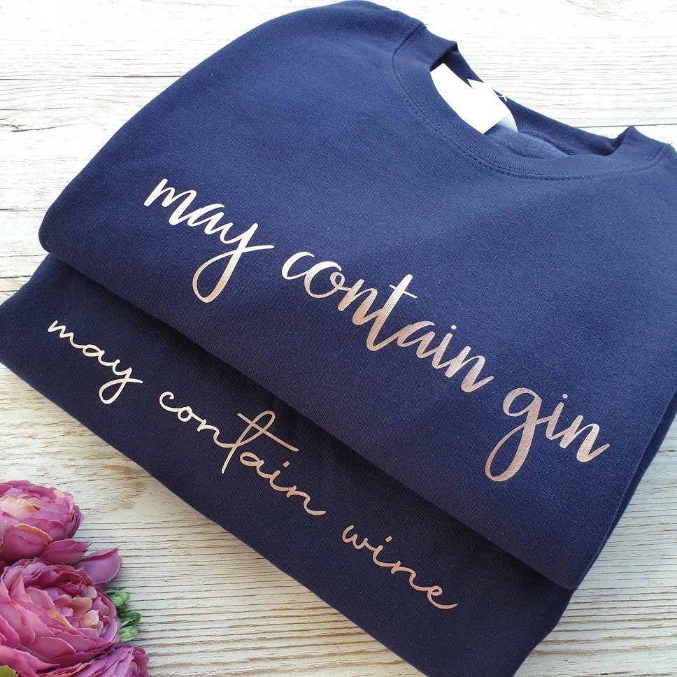 May contain Gin. May contain Wine. Womens sweatshirt. Ladies | Etsy