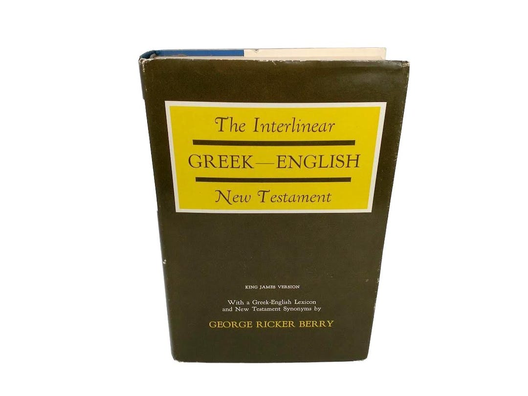 The Interlinear Greek-english New Testament KJV by Berry George Ricker ...