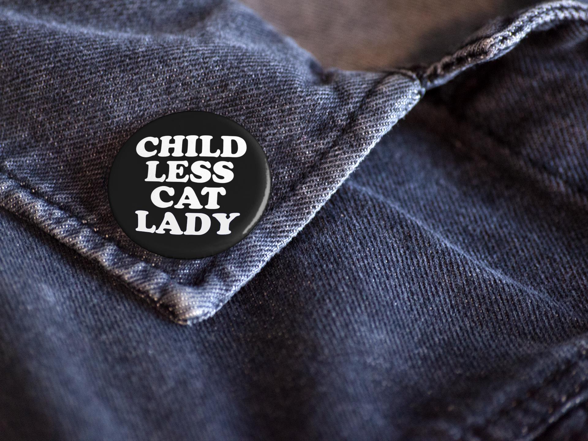 Childless Cat Lady Pin, Political Humor for Democrats, Support Womens ...
