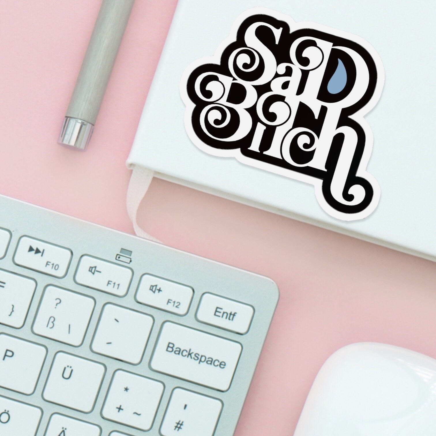 Sad Bitch Sticker Funny Vinyl Stickers, Aesthetic Stickers ...