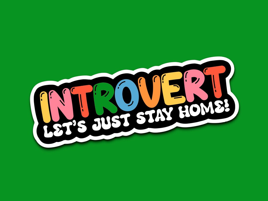Introvert Sticker for Laptop, Funny Introvert Gift, Cute Introvert ...