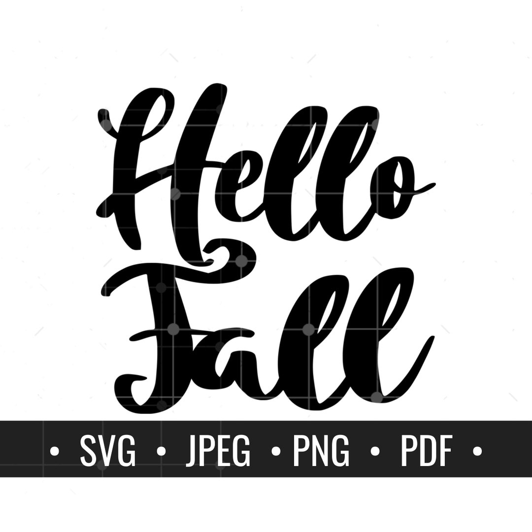 Hello Fall SVG, Fall SVG, Fall SVG Designs, Autumn Svg, Fall Svg Files ...