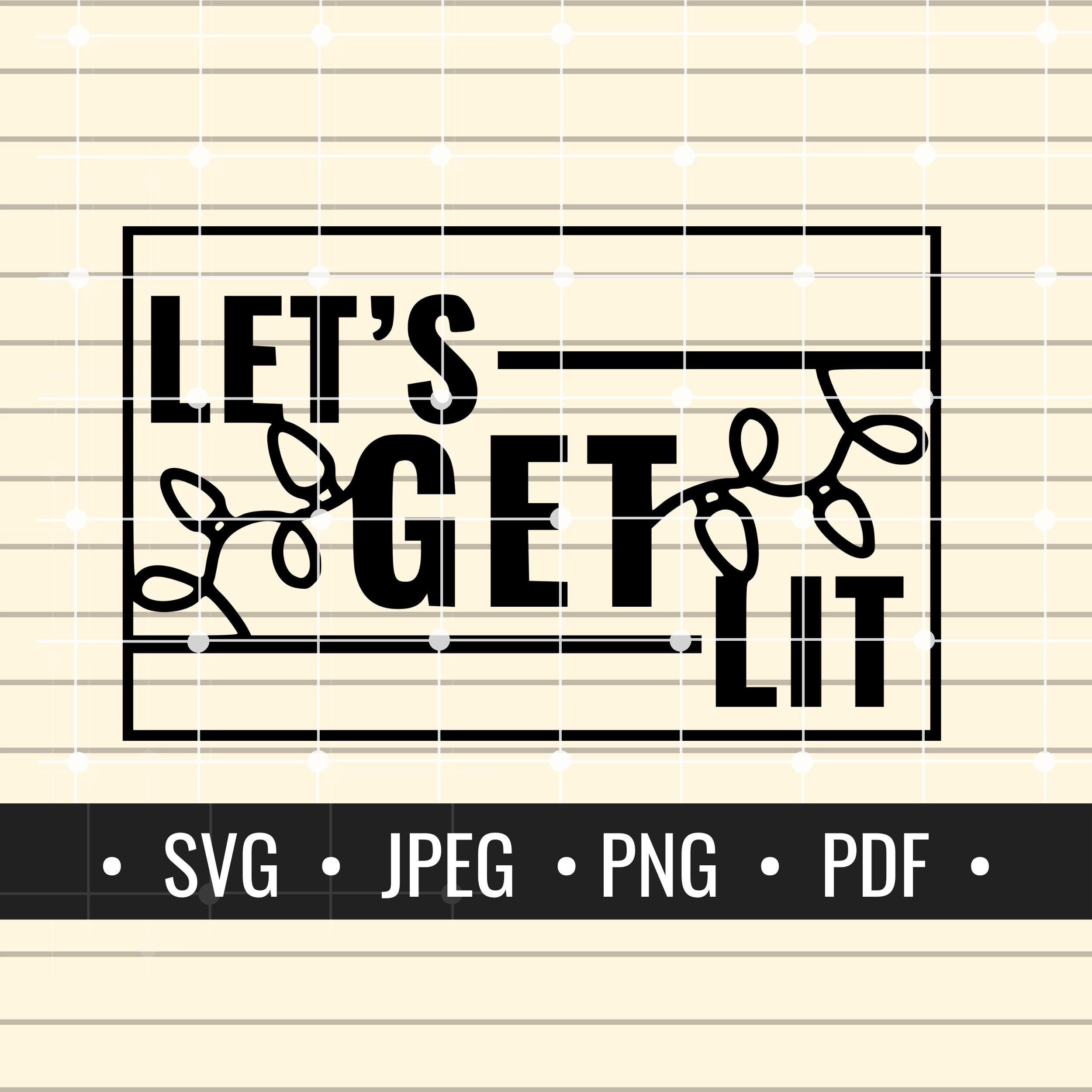 Let's Get Lit SVG, Funny Christmas SVG, Christmas Funny SVG, Christmas ...