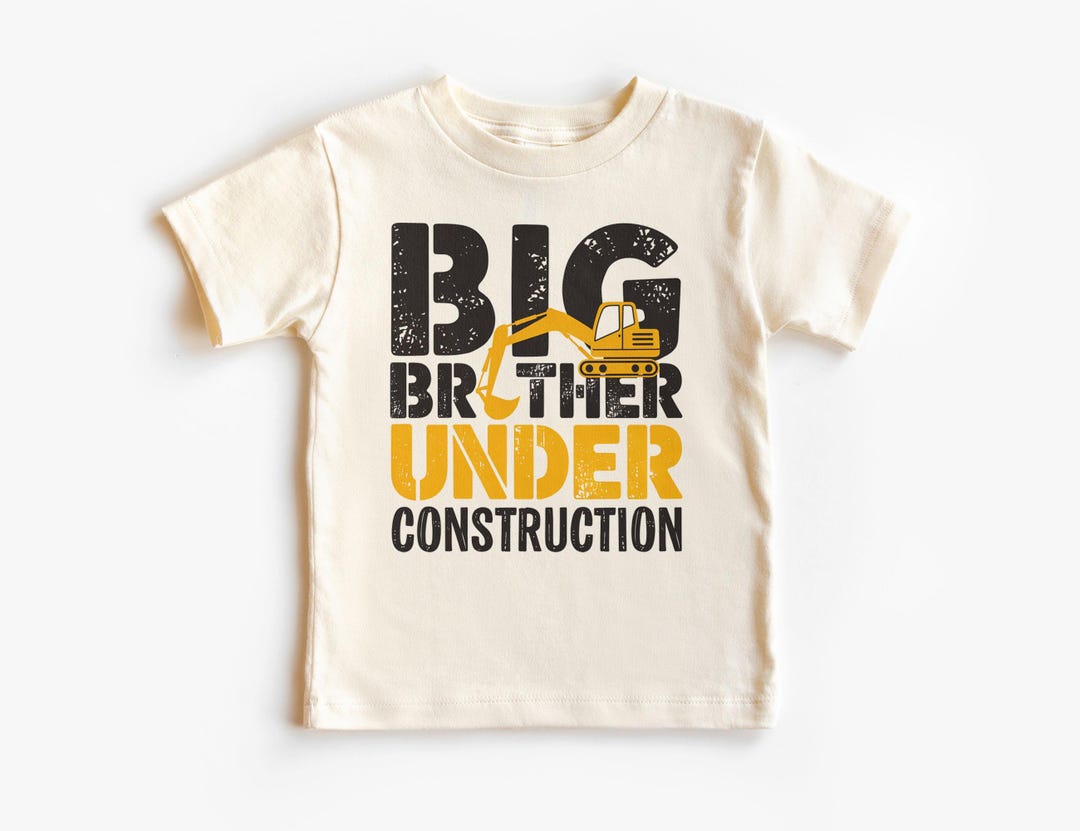 Big Brother Under Construction Boys Shirt - Cute Yellow Excavator ...