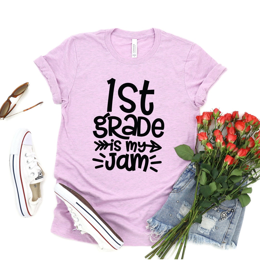 First Grade Teacher Shirt 1st Grade is My Jam Teacher Gifts Hello First ...