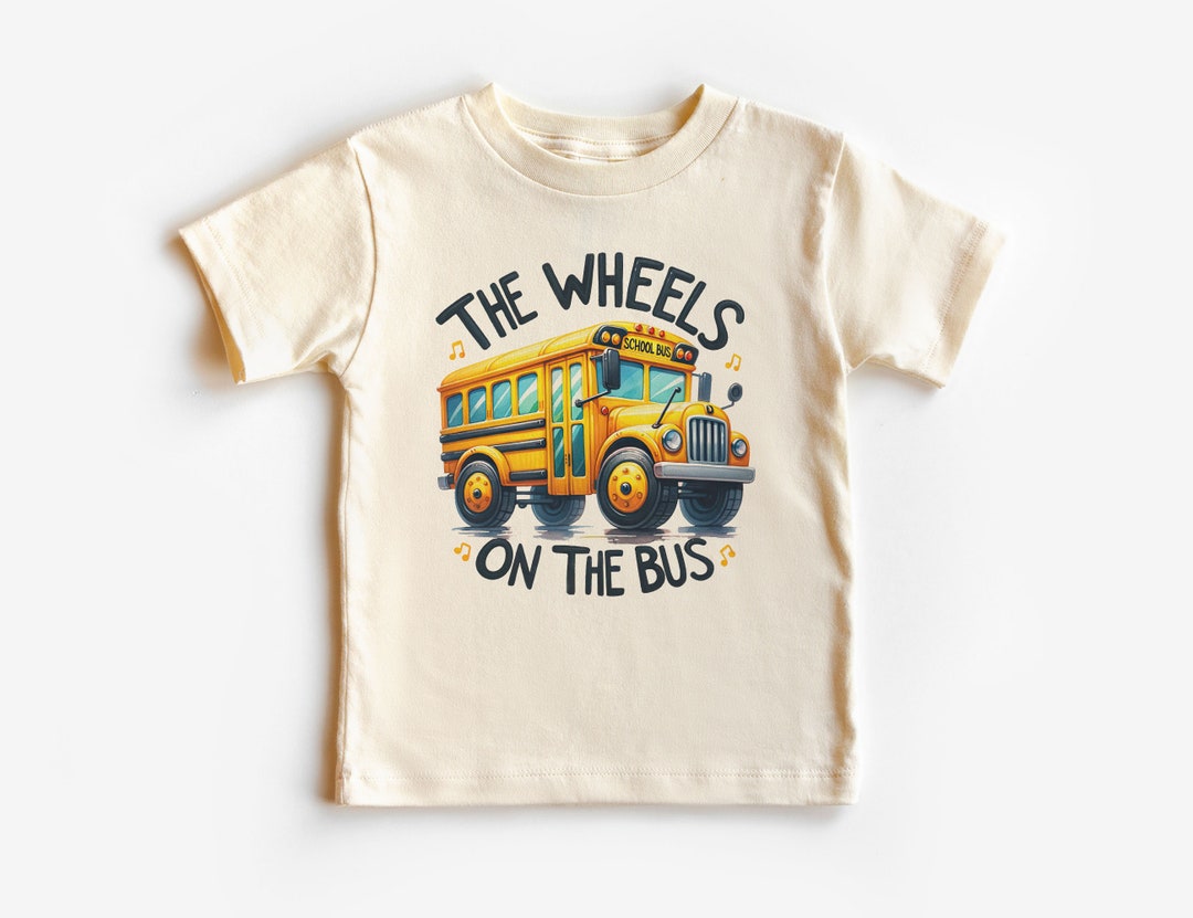 The Wheels on the Bus Toddler Shirt - Yellow School Bus Kids Tee - Fun ...