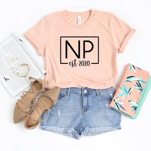 Custom NP Nurse Shirt NP Nurse Practitioner Est2021 Essential Worker ...