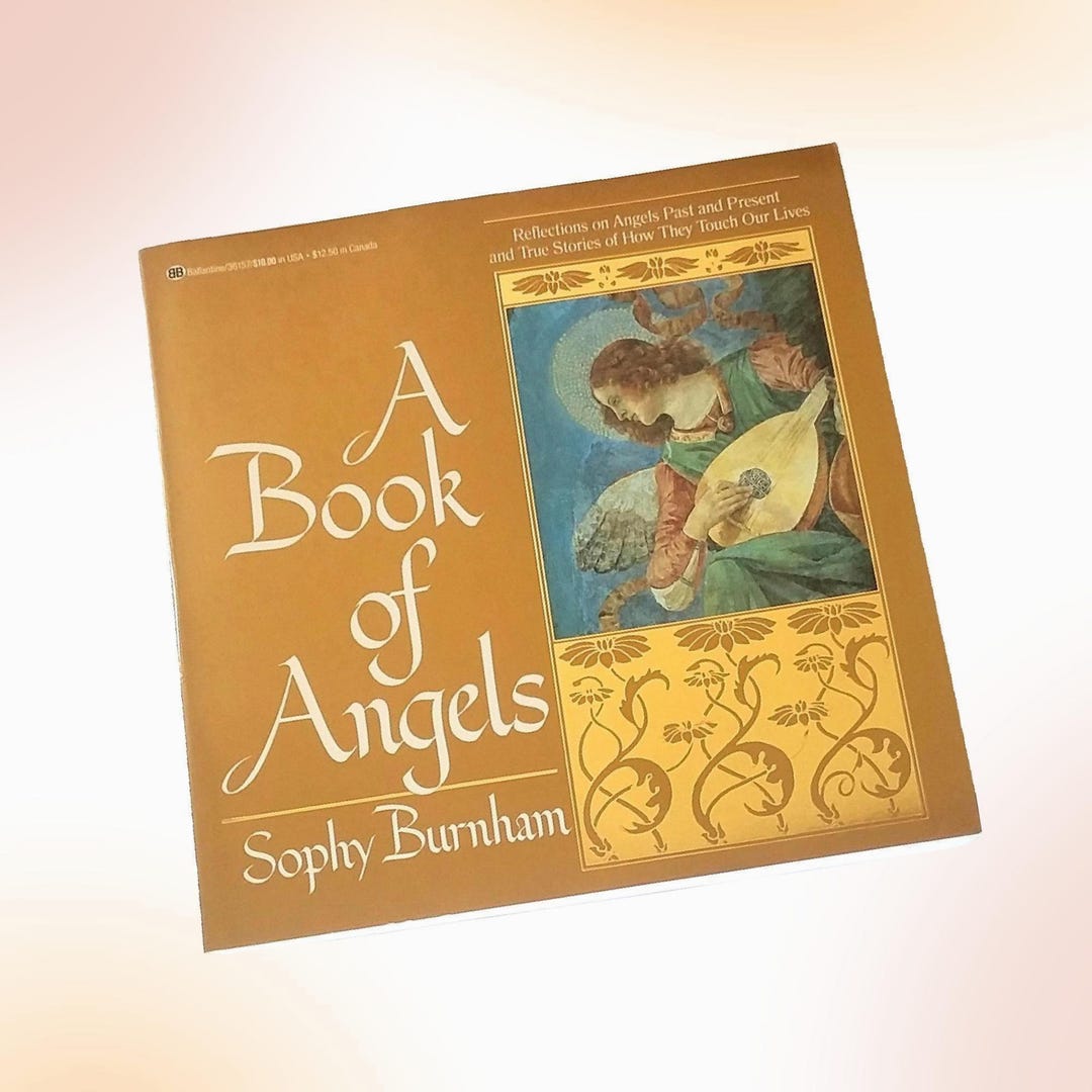 A Book of Angels by Sophy Burnham 1990 Softcover, Angelic Literature ...