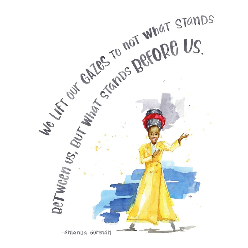 Amanda Gorman Stands Quote – Watercolor Art Print - Etsy